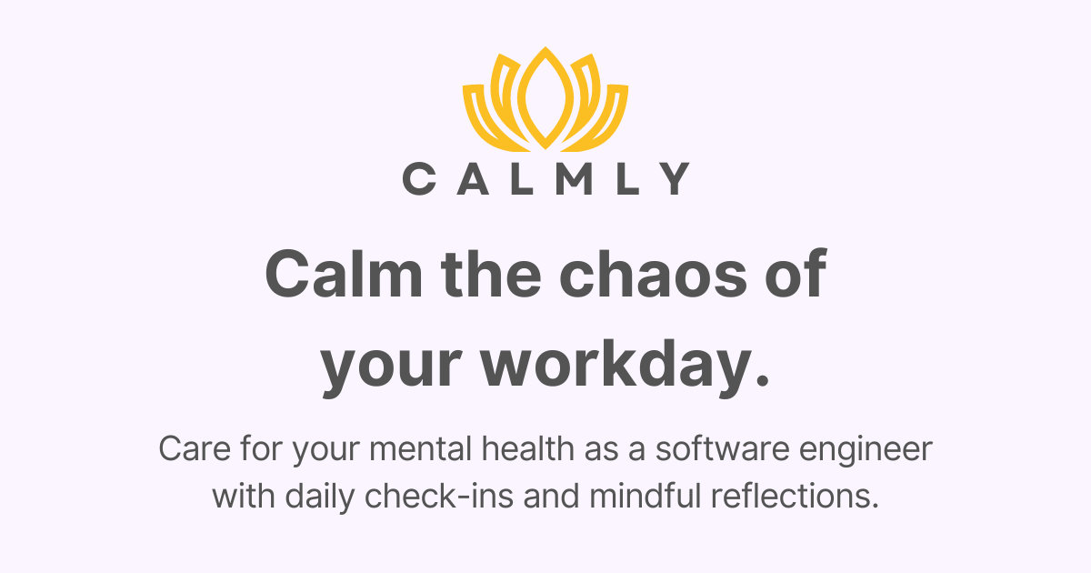 Calmly - The journaling tool for a better work-life experience